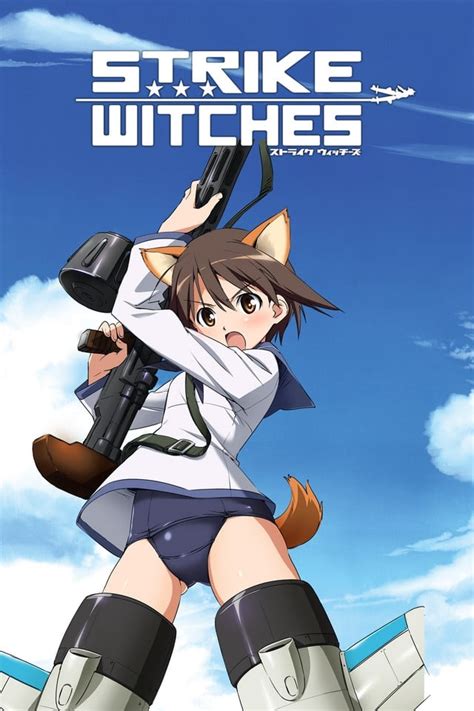 Strike Witches Tv Series 2008 2020 Posters — The Movie Database Tmdb
