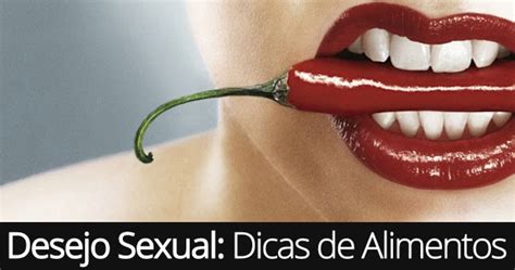Macho Moda Blog De Moda Masculina Dicas Alimentos Para Aumentar O Desejo Sexual