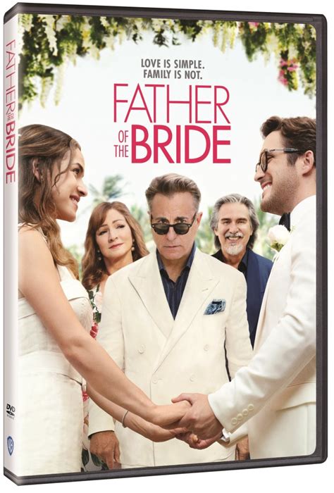 Father Of The Bride The New Film Arrives On Dvd December 27 2022