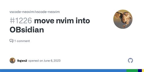 Move Nvim Into Obsidian · Issue 1226 · Vscode Neovimvscode Neovim
