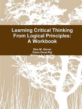 Libro Learning Critical Thinking From Logical Principles A Workbook