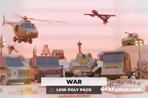 Unity Assets War Low Poly Pack Gfxfather