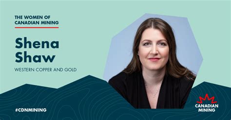 Shena Shaw The Mining Association Of Canada