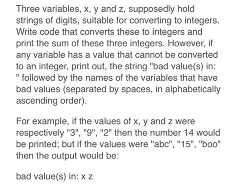 Solved Three Variables X Y And Z Supposedly Hold Strings Chegg