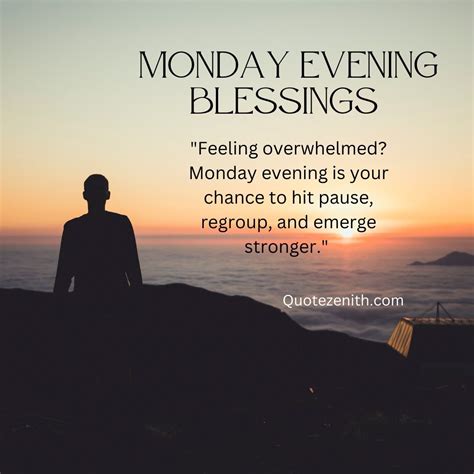 75 Monday Evening Blessings Recharging For A Week Brimming With Brilliance