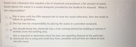 Solved Susan Runs A Business That Requires A Lot Of