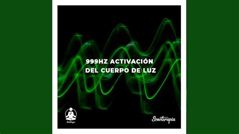 Hz Activaci N Del Cuerpo De Luz Youtube Music