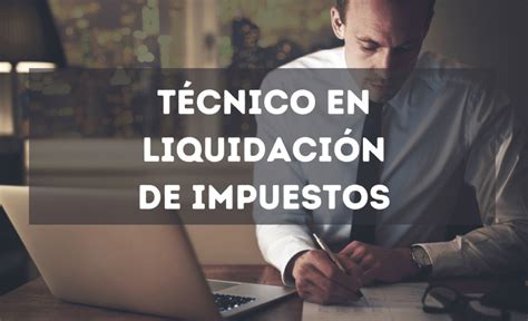Técnico en Liquidación de Impuestos anterior no usar CR CLASES
