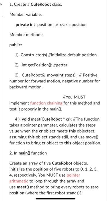 Solved 1 Create A Cuterobot Class Member Variable Private