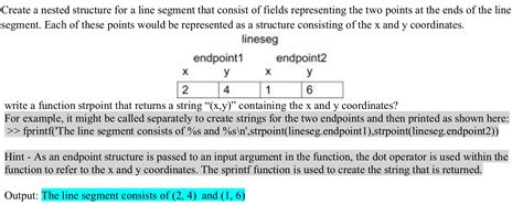 Solved X Create A Nested Structure For A Line Segment That Chegg