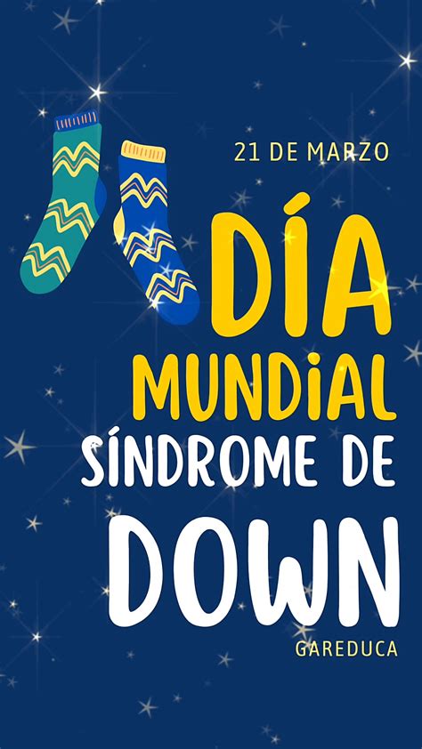 21 De Marzo Se Celebra El Día Mundial Del Síndrome De Down Cuyo