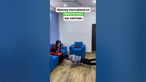 जब मम्मी Call पर बात कर रही हो तब 😂😂comedy Realfools
