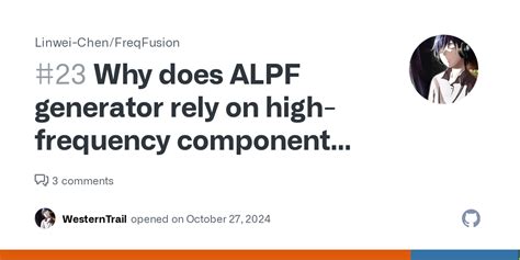 Why Does Alpf Generator Rely On High Frequency Components Of Features
