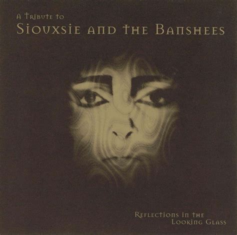 Siouxsie And The Banshees Through The Looking Glass