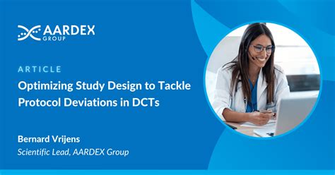 Optimizing Study Design To Tackle Protocol Deviations In DCTs AARDEX Group