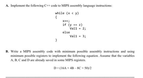 Solved A Implement The Following Ch Code To Mips Assembly