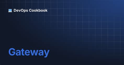 gateway devops cookbook