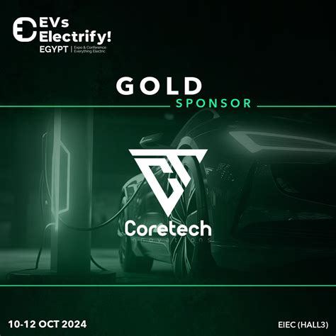 Coretech Innovations On Linkedin Coretech Evselectrifyegypt