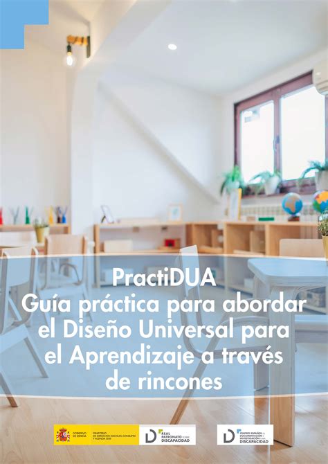 PractiDUA. Guía práctica para abordar el Diseño Universal para el ...