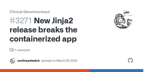 New Jinja2 Release Breaks The Containerized App · Issue 3271