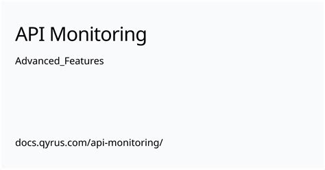 advanced features api monitoring
