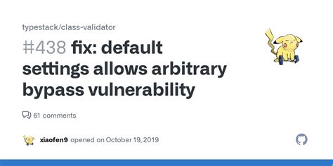 Fix Default Settings Allows Arbitrary Bypass Vulnerability · Issue