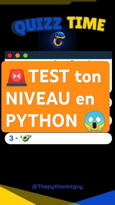 🚨test Ton Niveau En Python 😍 Apprendre Python Pythonprogramming