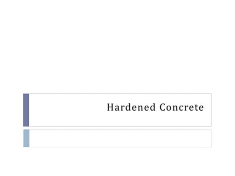 Hardened Concretepptx