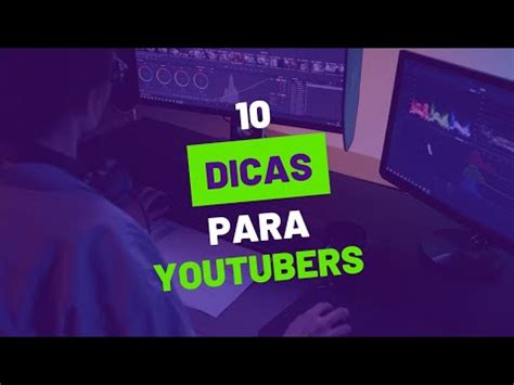 Dicas Para Youtubers Iniciantes Youtube