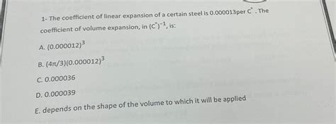 Solved 1 ﻿the Coefficient Of Linear Expansion Of A Certain