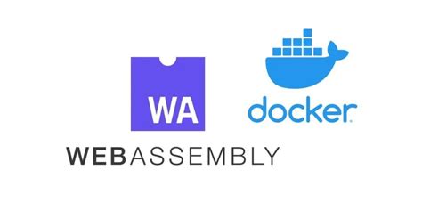 Docker WebAssembly 集成简介 乐耶园