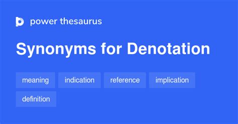 Denotation Synonyms 451 Similar Words And Phrases