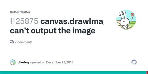 Canvasdrawimagerect Cant Output The Image · Issue 25875 · Flutter
