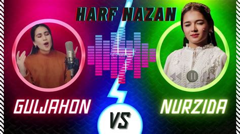 Nurzida And Guljahon Harf Nazan Youtube