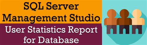 Sql Server User Statistics Report For Database Ssms Sql Authority