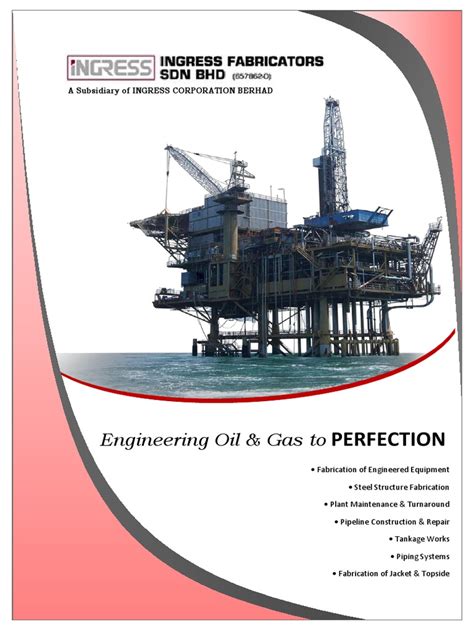 Profile Of Ingress Fabricators Sdn Bhd An Engineering Services Provider For The Oil And Gas