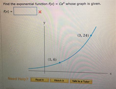 Solved Find The Exponential Function F X Ca X Whose Graph Chegg