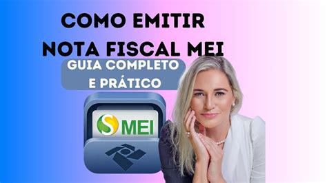 Como Emitir Nota Fiscal Mei 2025 Guia Completo E Prático Primecont