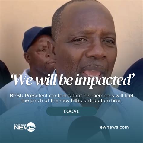 Bpsu ‘we Will Be Impacted By Nib Contribution Increase Eye Witness News