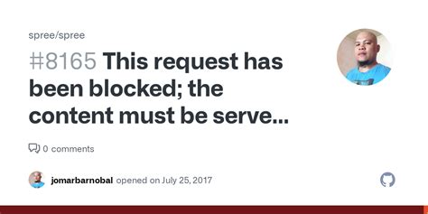 This Request Has Been Blocked The Content Must Be Served Over