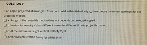 solved question 9 if an object projected at an angle from