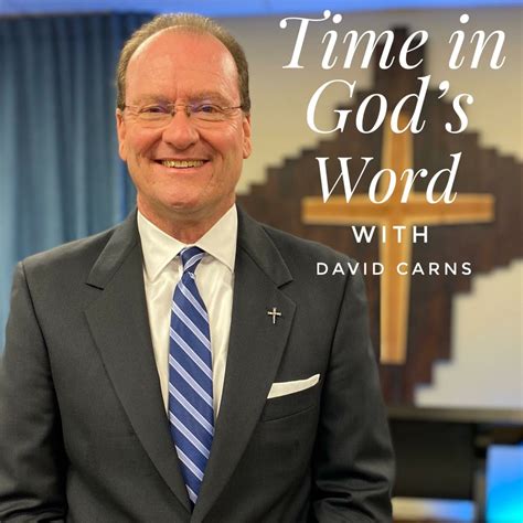 Time In Gods Word With David Carns Podcast Series Apple Podcasts
