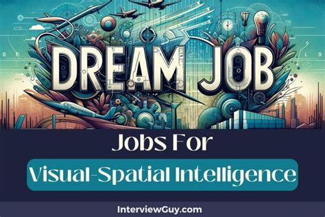 24 Jobs For Visual Spatial Intelligence Visual Virtuosos
