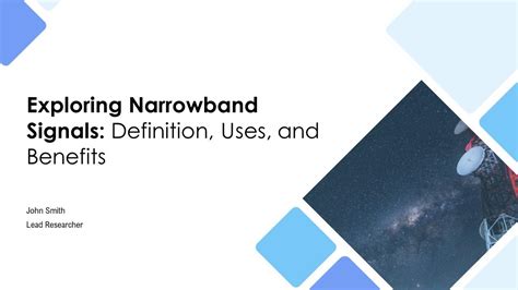 Exploring Narrowband Signals Definition Uses And Benefits Ppt Slides St