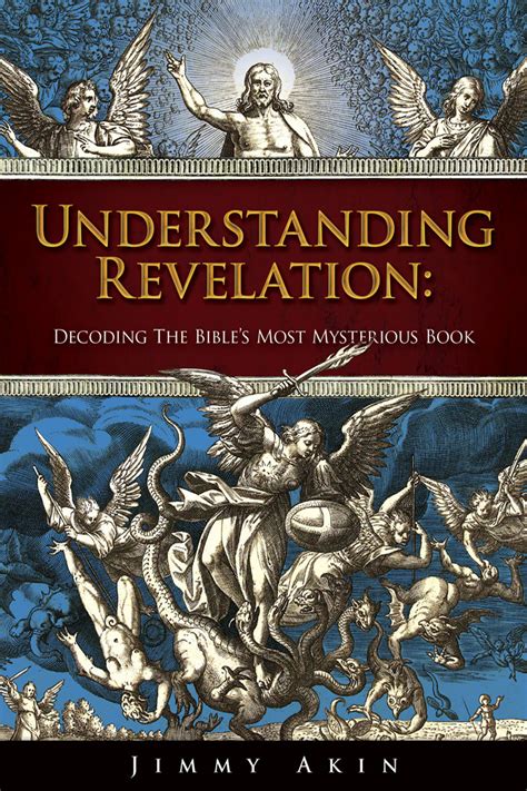 Understanding Revelation Decoding The Bibles Most Mysterious Book