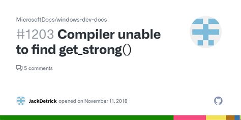 Compiler Unable To Find Getstrong · Issue 1203 · Microsoftdocs