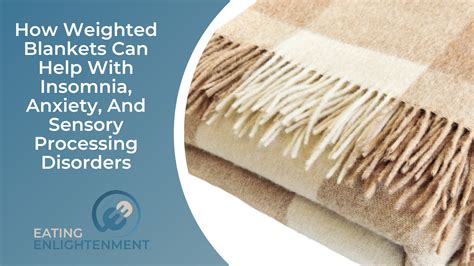 How Weighted Blankets Can Help With Insomnia, Anxiety, And Sensory Processing Disorders ...
