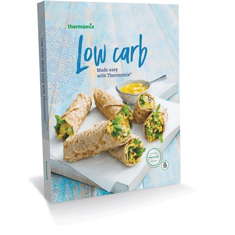 Low Carb Made Easy Cookbook Thermomix® Keto Recipes