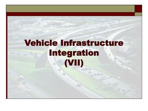 Ppt Vehicle Infrastructure Integration Vii Powerpoint Presentation Id3401773