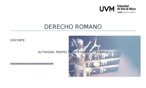 A4 Derecho Romano Proyecto Integrador Etapa 2 Derecho Romano